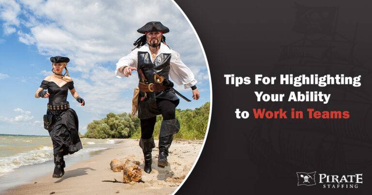 Tips for Highlighting Your Ability to Work in Teams