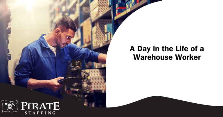 A Day in the Life of a Warehouse Worker - Pirate Staffing